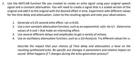2 Use The Matlab Function File You Created To Create