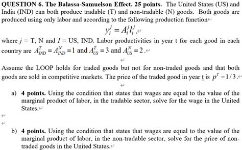 Question 6 The Balassa Samuelson Effect 25 Points