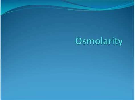 Osmolarity