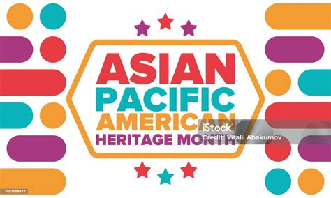 Asian Pacific American Heritage Month Celebrated In May It Celebrates