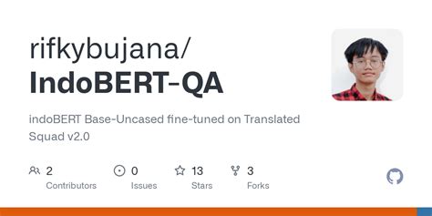 Github Rifkybujana Indobert Qa Indobert Base Uncased Fine Tuned On Translated Squad V2 0