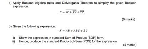 Solved A Apply Boolean Algebra Rules And De Morgans