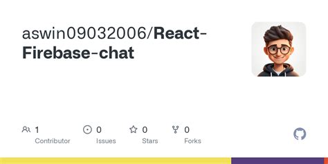 github aswin09032006 react firebase chat