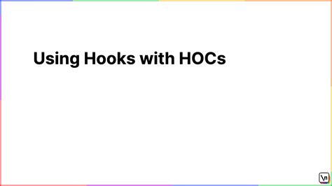 How To Use Hooks With Higher Order Components 421 Newline