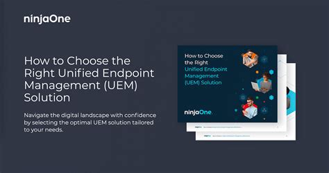 How To Choose The Right Uem Solution Ninjaone