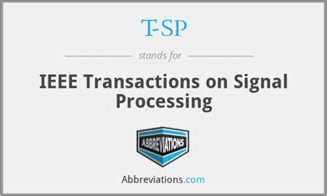 What Is The Abbreviation For Ieee Transactions On Signal Processing