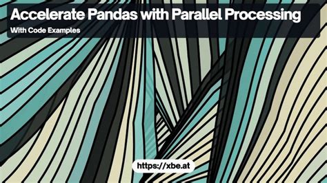 Accelerating Pandas With Parallel Processing Giuseppe Canale Cissp