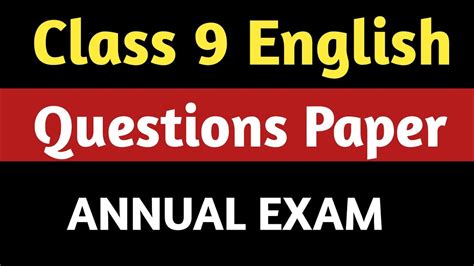 Class 9 English Question Paper Annual Exam Class 9 English Question