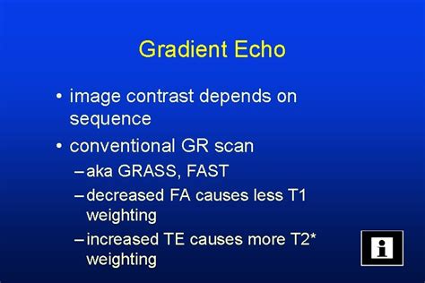 Imaging Sequences Part I Gradient Echo Spin Echo