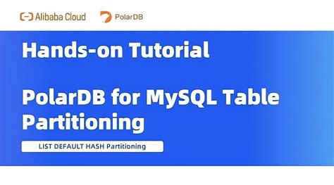 Polardb Hands On Polardb For Mysql List Default Hash Partitioning