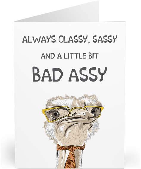 Classy Sassy Ostrich Greeting Card Always Classy Sassy And A