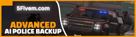 Fivem Advanced Ai Police Backup System Esx And Qbcore 5fivem Best