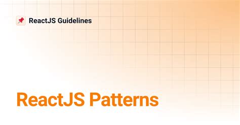 Reactjs Patterns Reactjs Guidelines