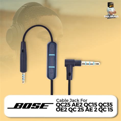 Jual Cable Jack Headphone Bose Qc25 Ae2 Qc15 Qc35 Oe2 Qc 25 Ae 2 Qc 15