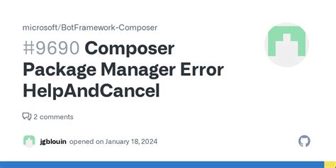Composer Package Manager Error Helpandcancel · Issue 9690 · Microsoftbotframework Composer