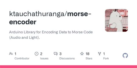 Github Ktauchathurangamorse Encoder Arduino Library For Encoding Data To Morse Code Audio
