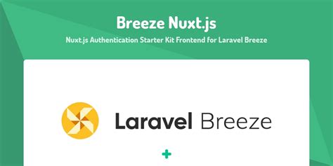 Breeze Nuxtjs Nuxtjs Authentication Starter Kit Frontend For