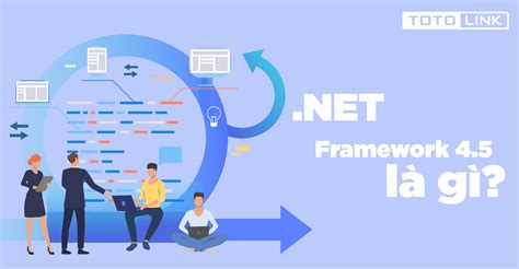 Net Framework Là Gì Tại Sao Cần Cài đặt Net Framework 45 Cho Pc