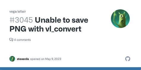 Unable To Save Png With Vlconvert · Issue 3045 · Vegaaltair · Github