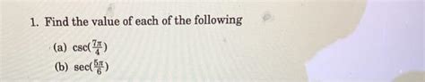 Solved Find The Value Of Each Of The Following A Chegg