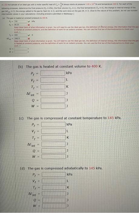 Solved C The Gas Is Compressed At Constant Temperature To