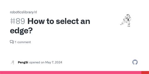 how to select an edge · issue 89 · roboticslibrary rl · github
