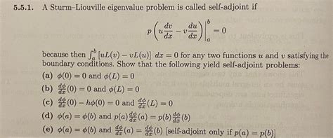5 5 1 A Sturm Liouville Eigenvalue Problem Is Called