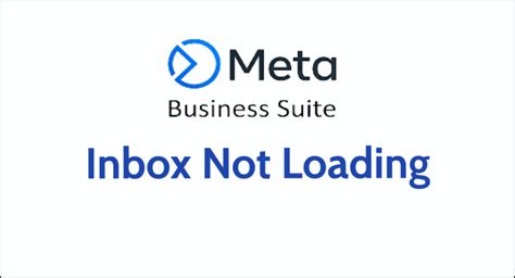 How To Fix Meta Business Suite Inbox Not Loading NetworkBuildz