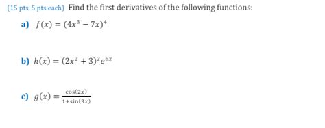 solved 15 ﻿pts 5 ﻿pts each ﻿find the first derivatives of