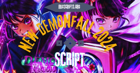 New Demonfall Script 2024 RBX Scripts