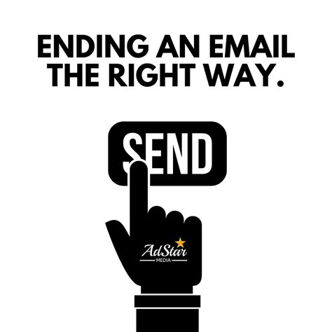 How To End An Email AdStar Media