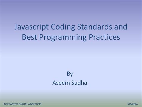 Ppt Javascript Coding Standards And Best P Rogramming P Ractices Powerpoint Presentation Id