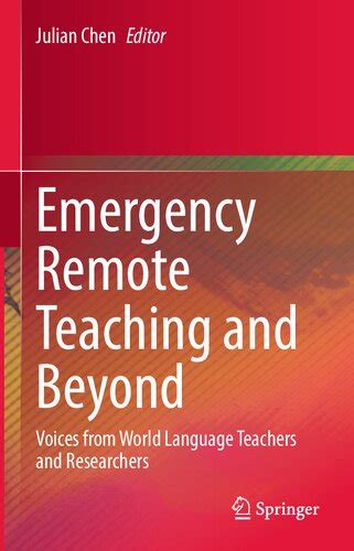 Emergency Remote Teaching And Beyond Voices From World Language Teachers And Researchers Pdf
