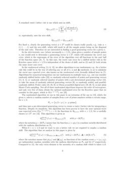 A Randomised Lattice Rule Algorithm With Pre Determined Generating