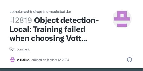 Object Detection Local Training Failed When Choosing Vott Dataset