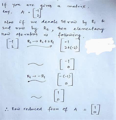 Solved Perform The Elementary Row Operation On The Given Matrix 1 2