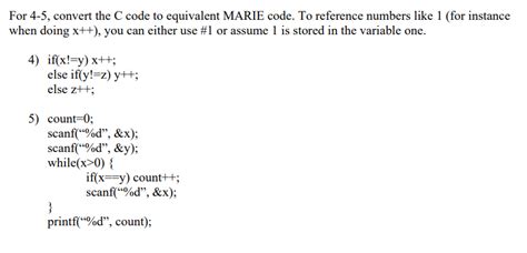 Solved For 4 5 Convert The C Code To Equivalent MARIE Code Chegg Com