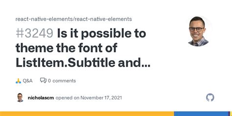 Is It Possible To Theme The Font Of Listitemsubtitle And Listitemtitle · React Native