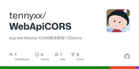 github tennyxx webapicors asp webapi cors解决跨域问题demo