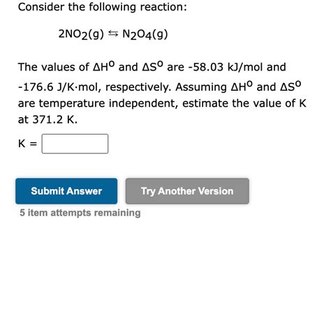 Solved Consider The Following Reaction 2no2 G ⇆n2o4 G