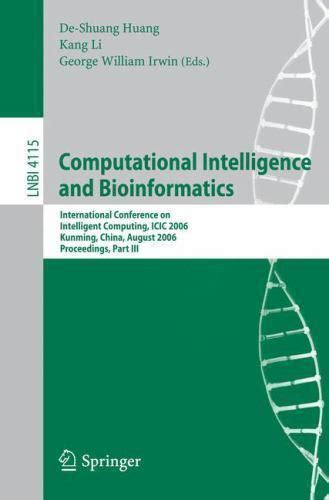 Lecture Notes In Computer Science Ser Computational Intelligence And Bioinformatics
