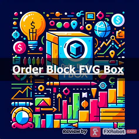 Order Block Fvg Box Download Statment Review