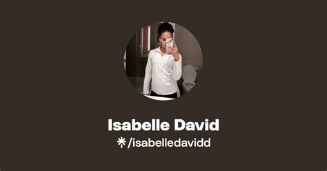 Isabelle David Instagram Tiktok Linktree