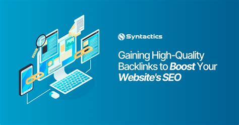 Syntactics Inc On Linkedin Gaining High Quality Backlinks To Boost
