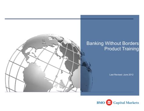 Banking Without Borders Product Training Bmo