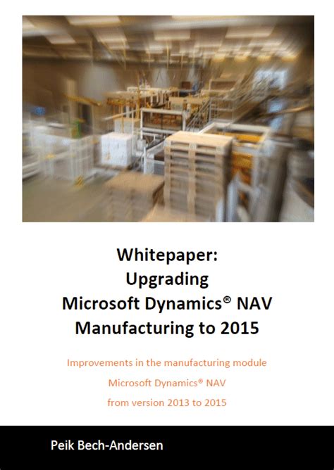 Upgrading Manufacturing To Microsoft Dynamics Nav 2015