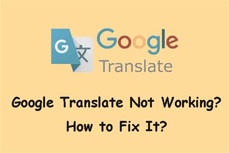 Fix Google Translate Is Not Working In Chrome And Android