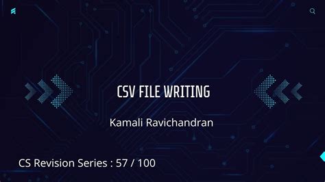 57 Csv File Writing Class 12 Computer Science Board Exam Revision Series Youtube