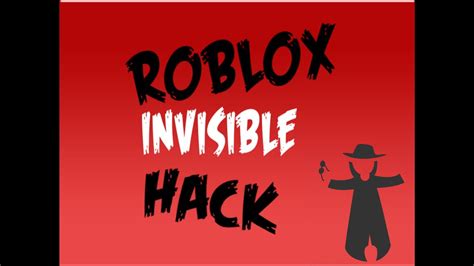Roblox Invisible Hack 2015 YouTube