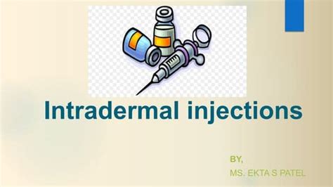 Intra Dermal Injection Procedure Ppt